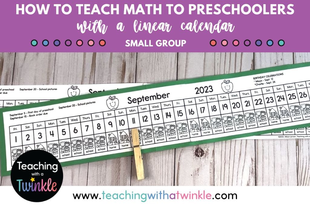 How To Teach Math To Preschoolers With A Linear Calendar Small Group ...